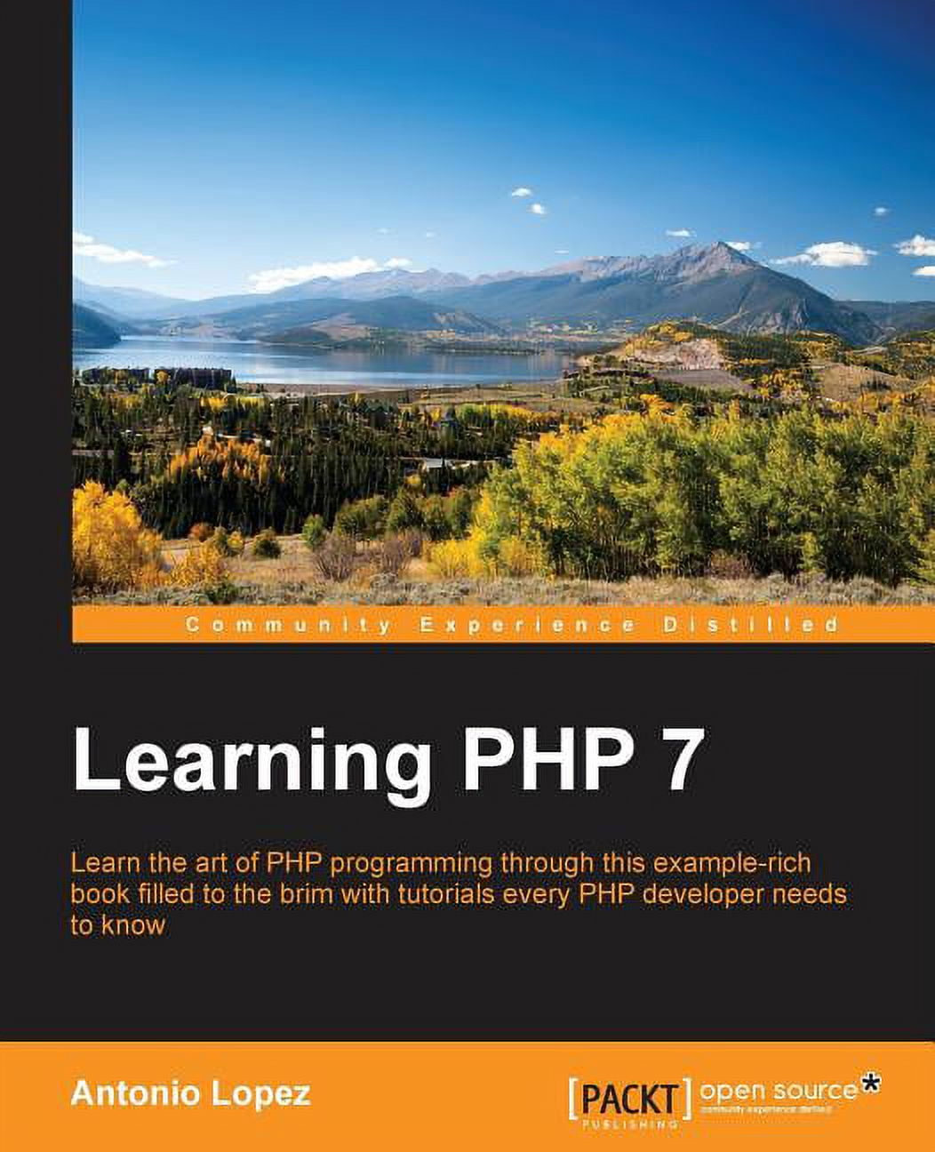 Learning PHP 7: Build powerful real-life web applications in a simple ...