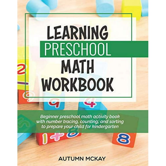 Pre-Owned Learning Preschool Math Workbook: Beginner preschool math ...