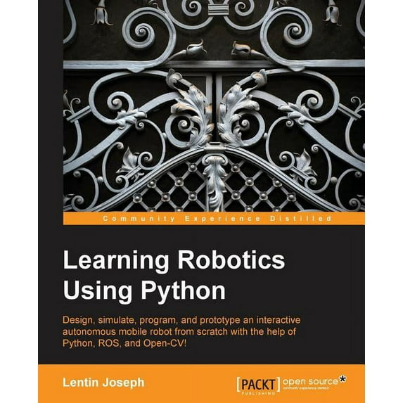 Learning Robotics Using Python (Paperback) - Walmart.com