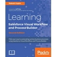 Learning Salesforce Visual Workflow and Process Builder - Second Edition, (Paperback) - Walmart.com