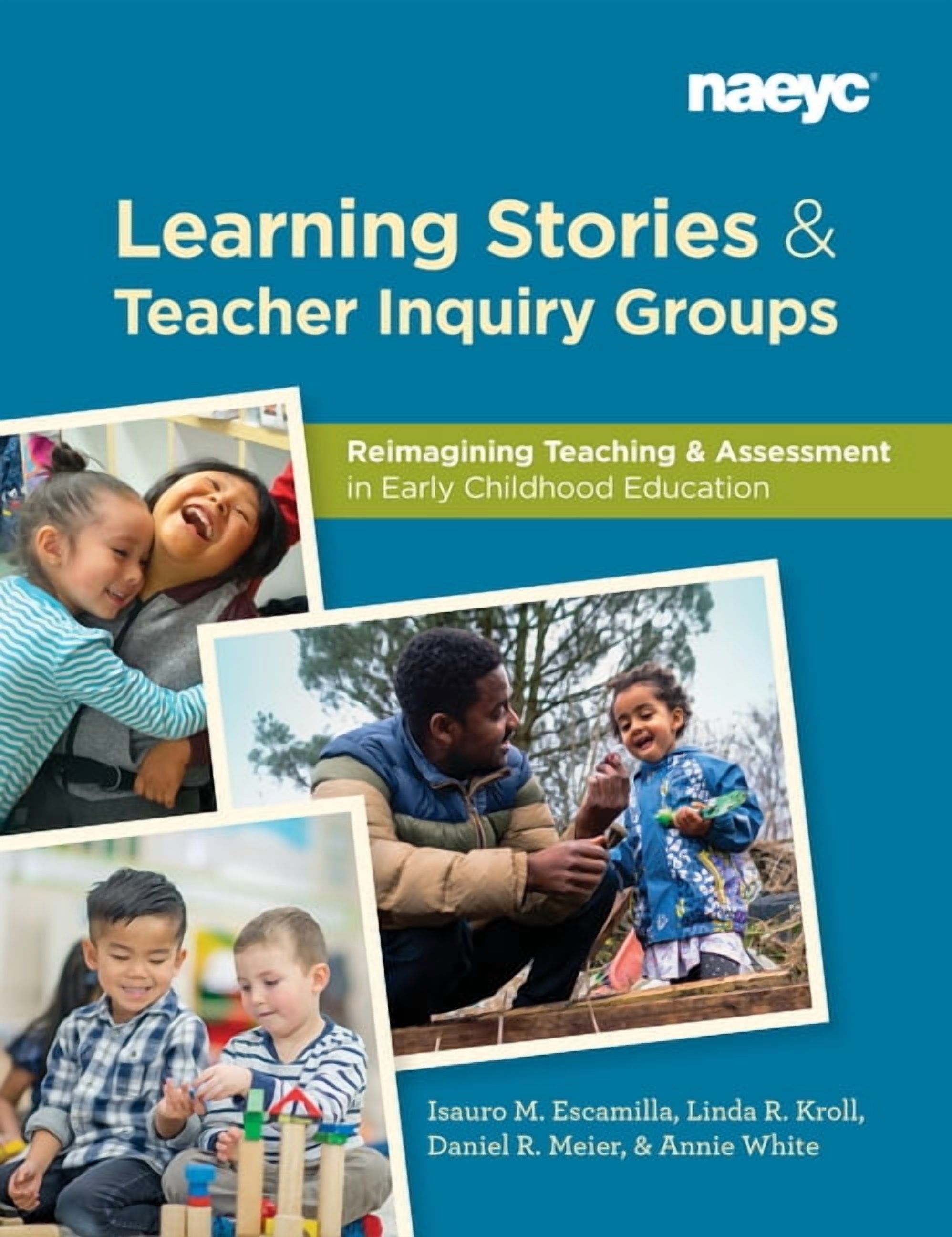 Learning Stories and Teacher Inquiry Groups: Re-Imagining Teaching and ...