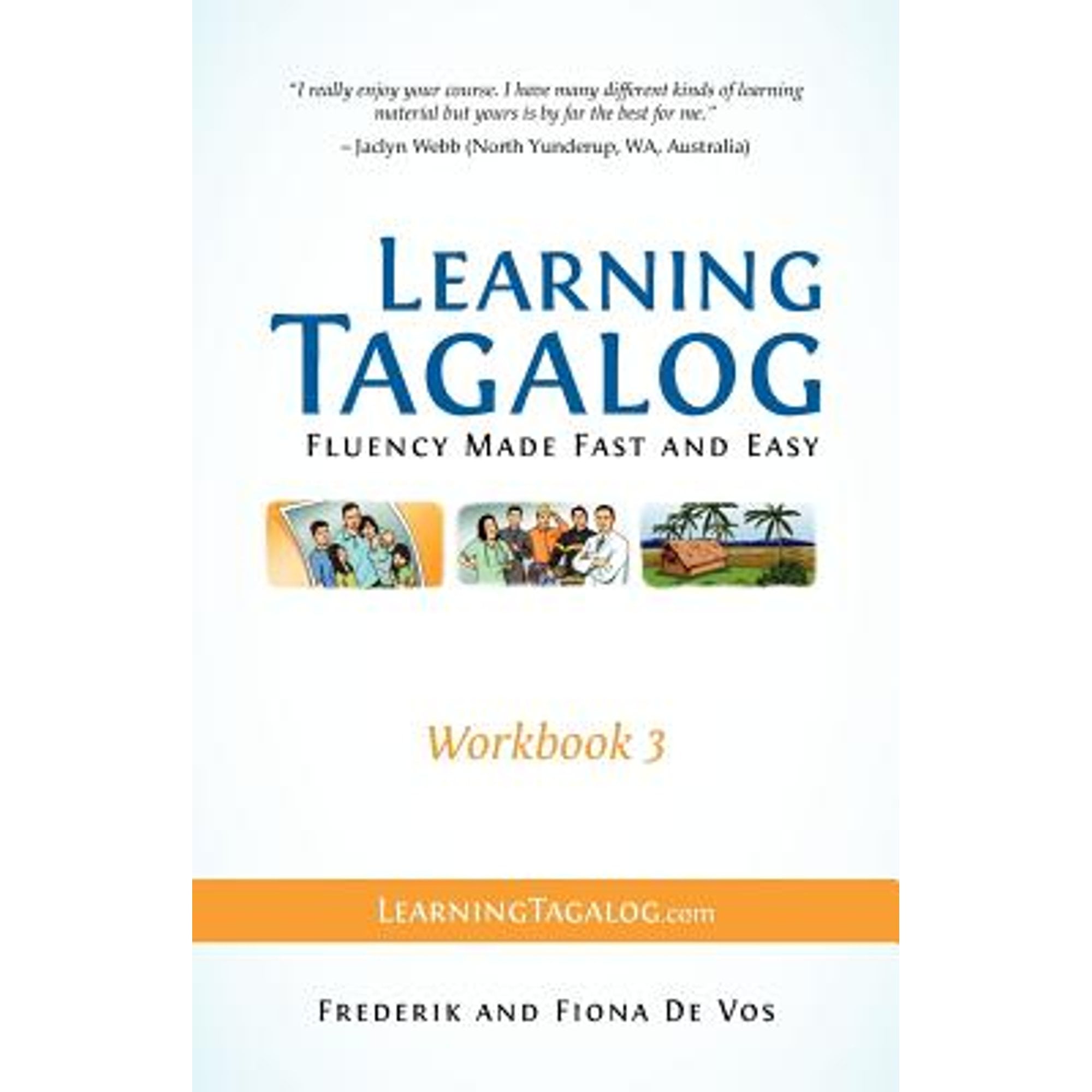 Pre-Owned Learning Tagalog - Fluency Made Fast and Easy - Workbook 3 ...