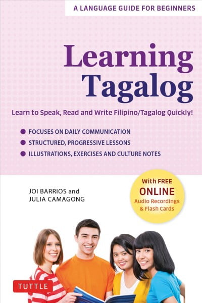 Pre-Owned Learning Tagalog: Learn to Speak, Read and Write Filipino ...