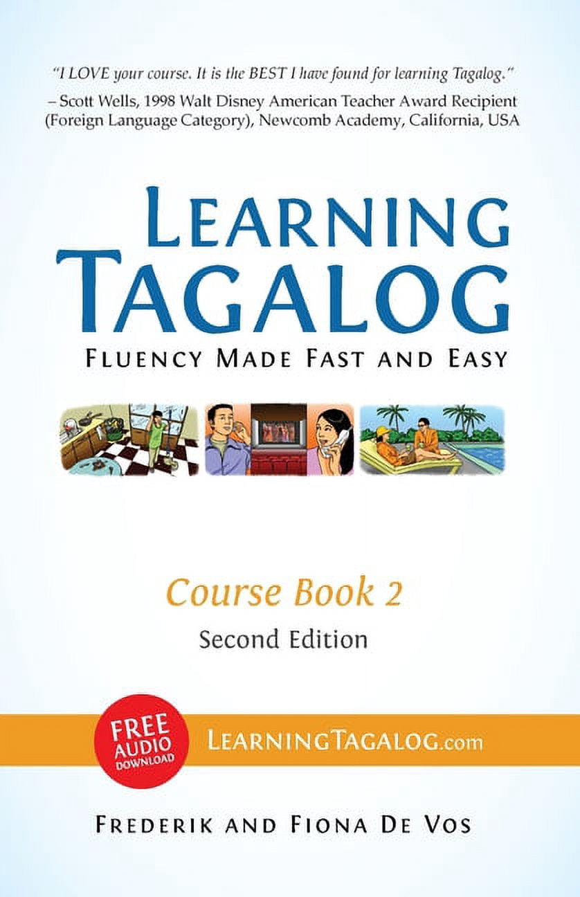 Learning Tagalog - Fluency Made Fast and Easy - Course Book 2 (Book 4 ...