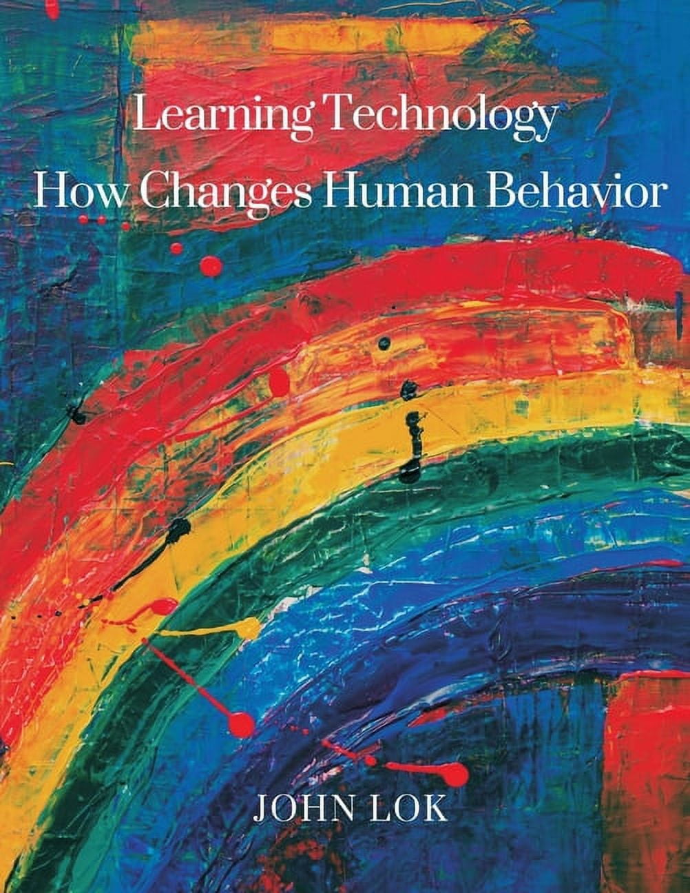 Learning Technology How Changes Human Behavior - Walmart.com