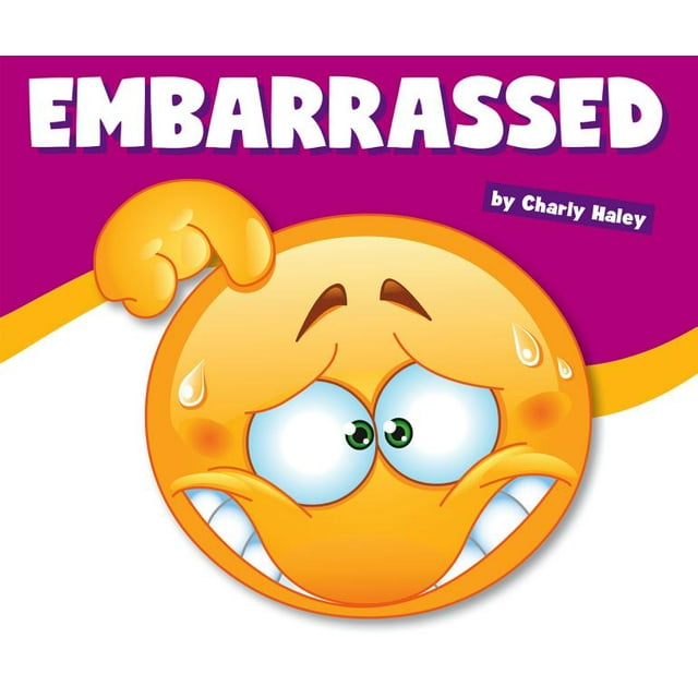 Learning about Emotions: Embarrassed (Hardcover) - Walmart.com
