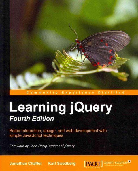 Learning jQuery - Fourth Edition: Add to your current website development skills with this ...