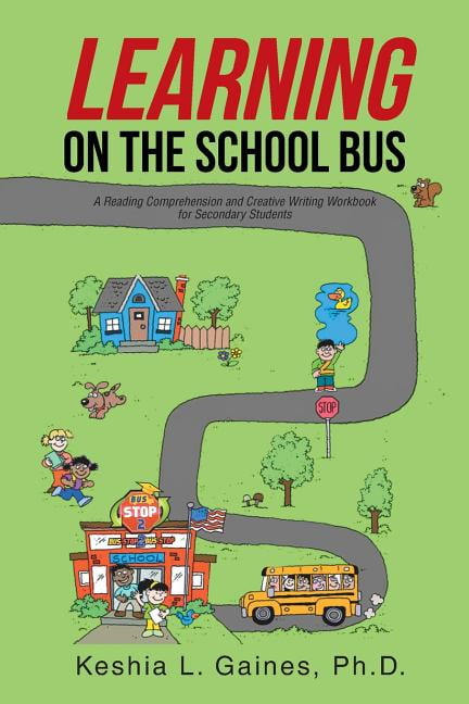 Learning on the School Bus: A Reading Comprehension and Creative ...