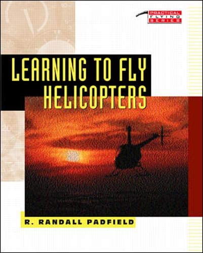 Pre-Owned Learning to Fly Helicopters (Practical Flying Series ...