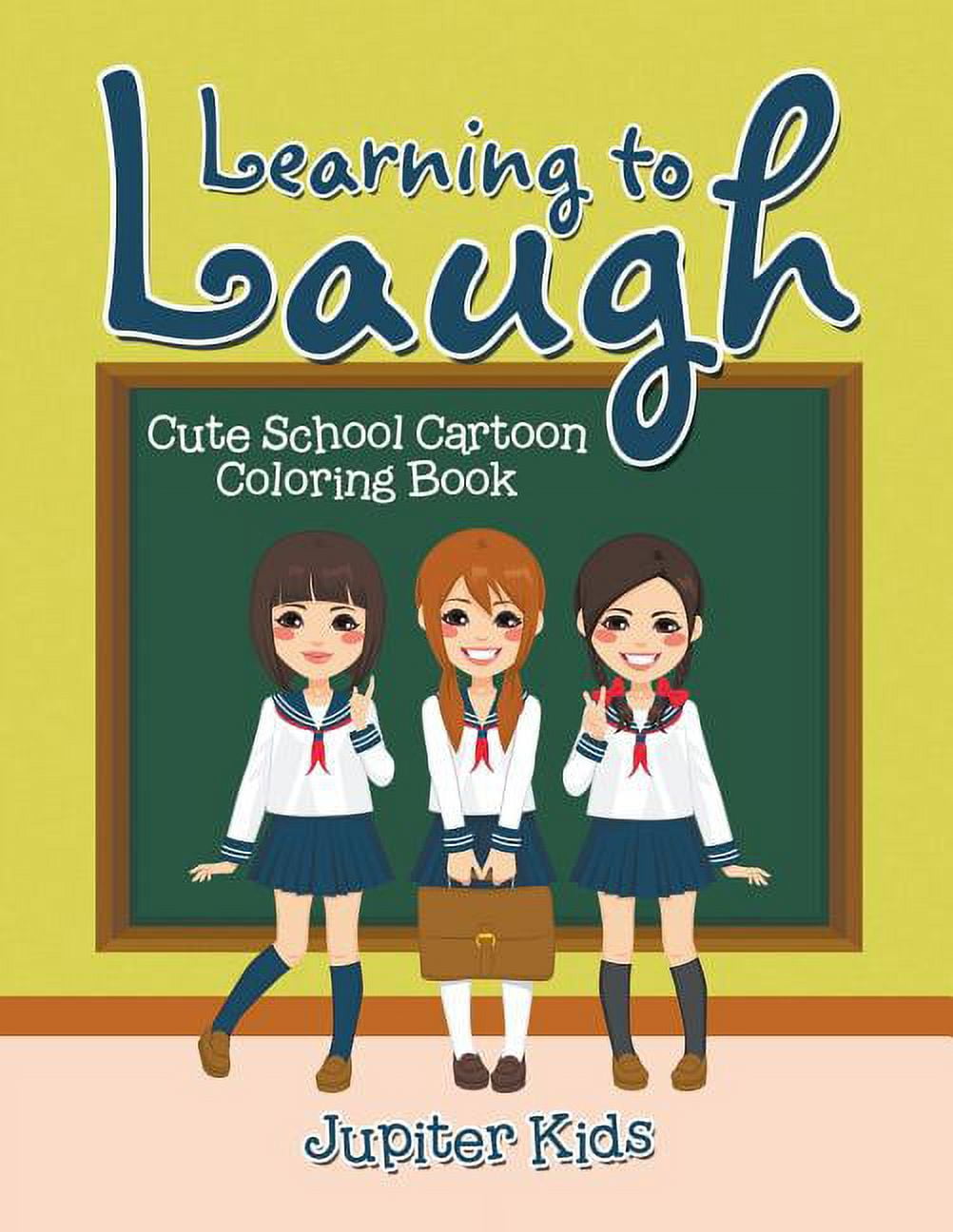 Learning to Laugh: Cute School Cartoon Coloring Book (Paperback ...