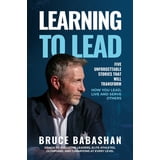 Learning to Lead: Five Unforgettable Stories That Will Transform How ...