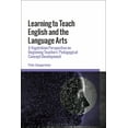 Learning to Teach English and the Language Arts: A Vygotskian Perspective on Beginning Teachers ...
