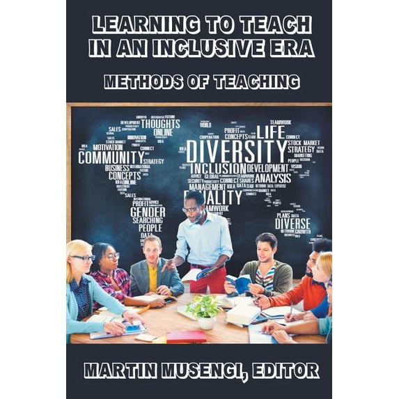 Learning to Teach in an Inclusive Era: Methods of Teaching, (Paperback ...