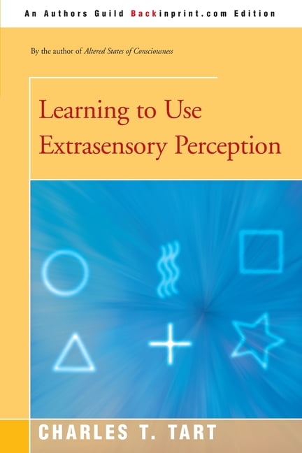 Learning to Use Extrasensory Perception (Paperback) - Walmart.com