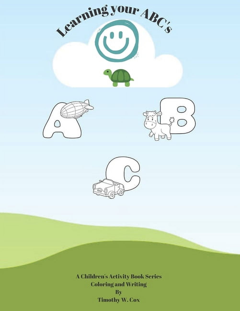 Learning your ABC's: Children's Activity Coloring Book (Paperback ...