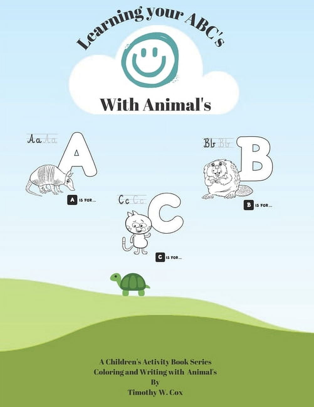 Learning your ABC's with Animals: Children's Activity Book with Animals ...