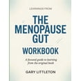 Learnings From The Menopause Gut: A Focused Guide to Learning from the ...