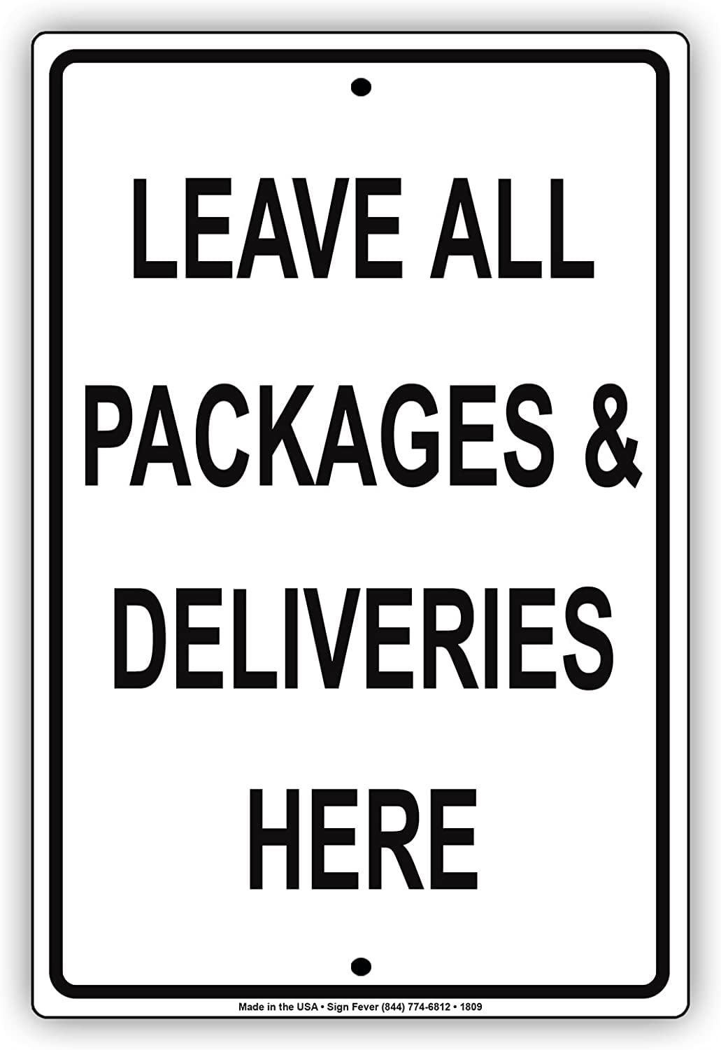 Leave All Packages & Deliveries Here Mail Drop Off Alert Attention ...