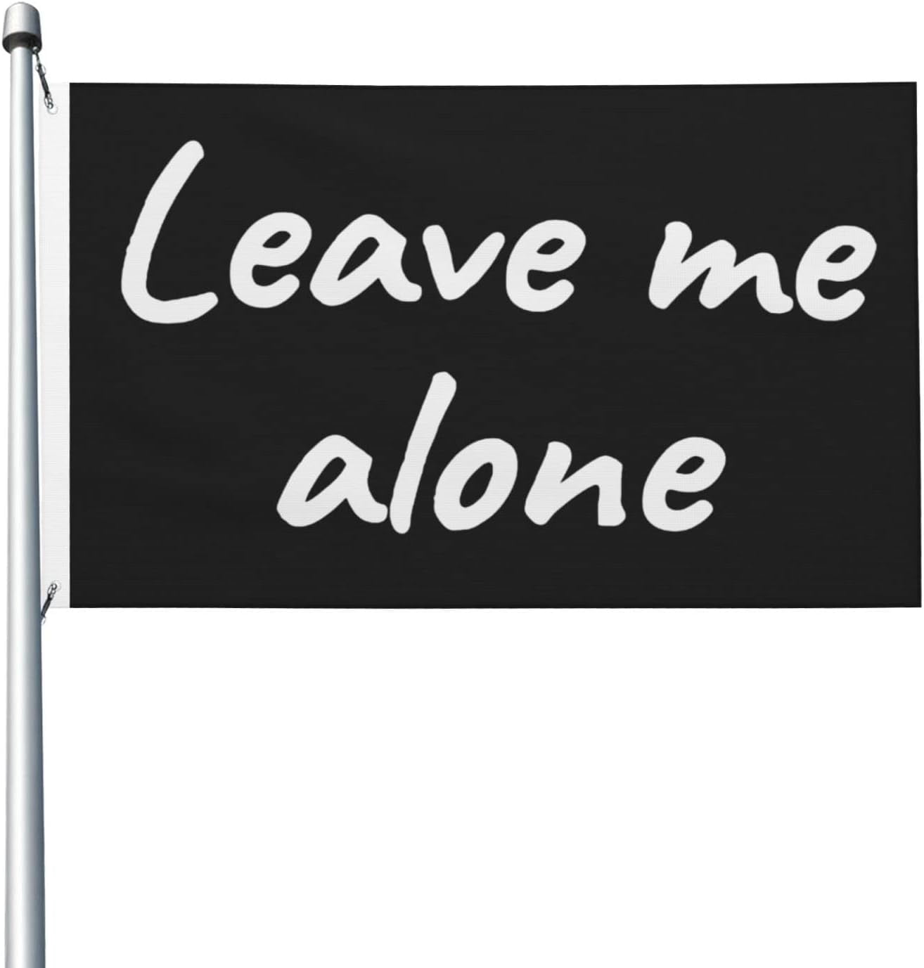Leave Me Alone Flag 3x5 Ft Outdoor Decoration Banner Yard Flag With ...