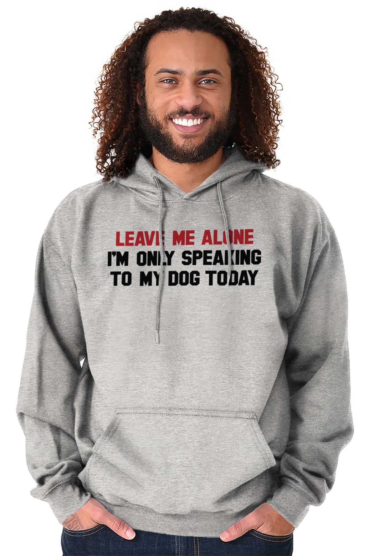 Leave Me Alone Only Speaking Dog Unisex Plus Fleece Graphic Hoodie ...