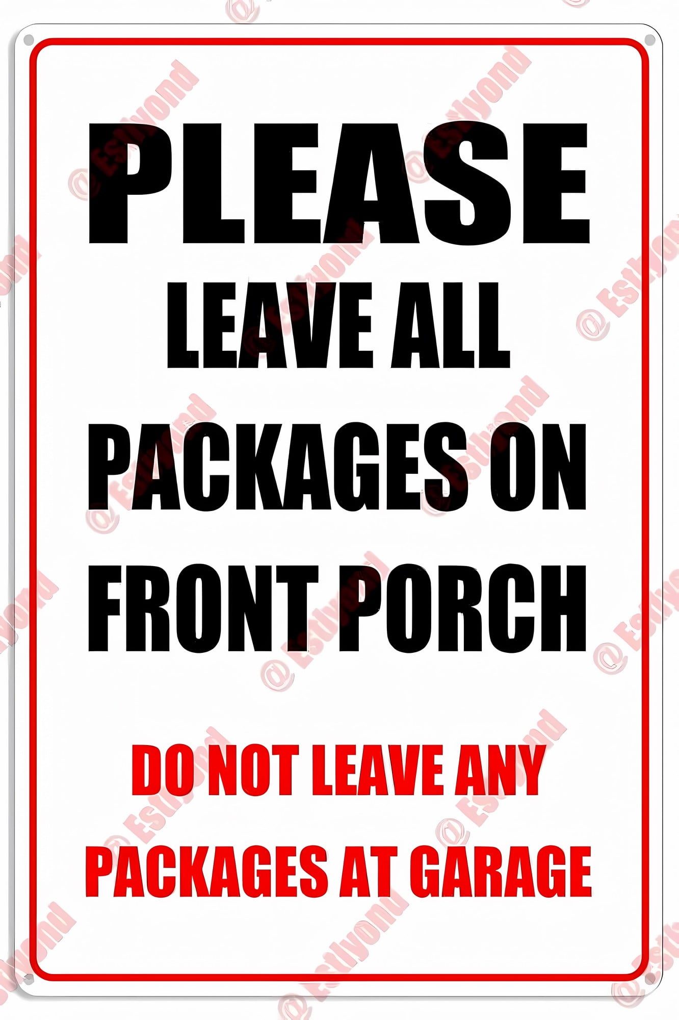 Leave Packages On Front Porch No Garage Aluminum Sign - 8"x12", Caution ...