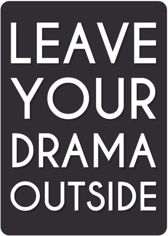 Leave Your Drama Outside Metal Sign - Fun Tin Signs for Man Cave ...
