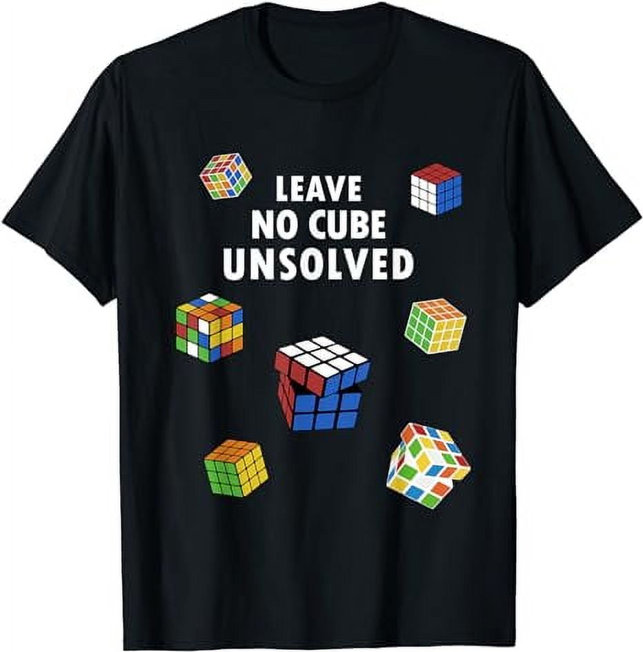 Leave no Cube unsolved Speedsolving Speedcubing Speed Cuber T-Shirt ...