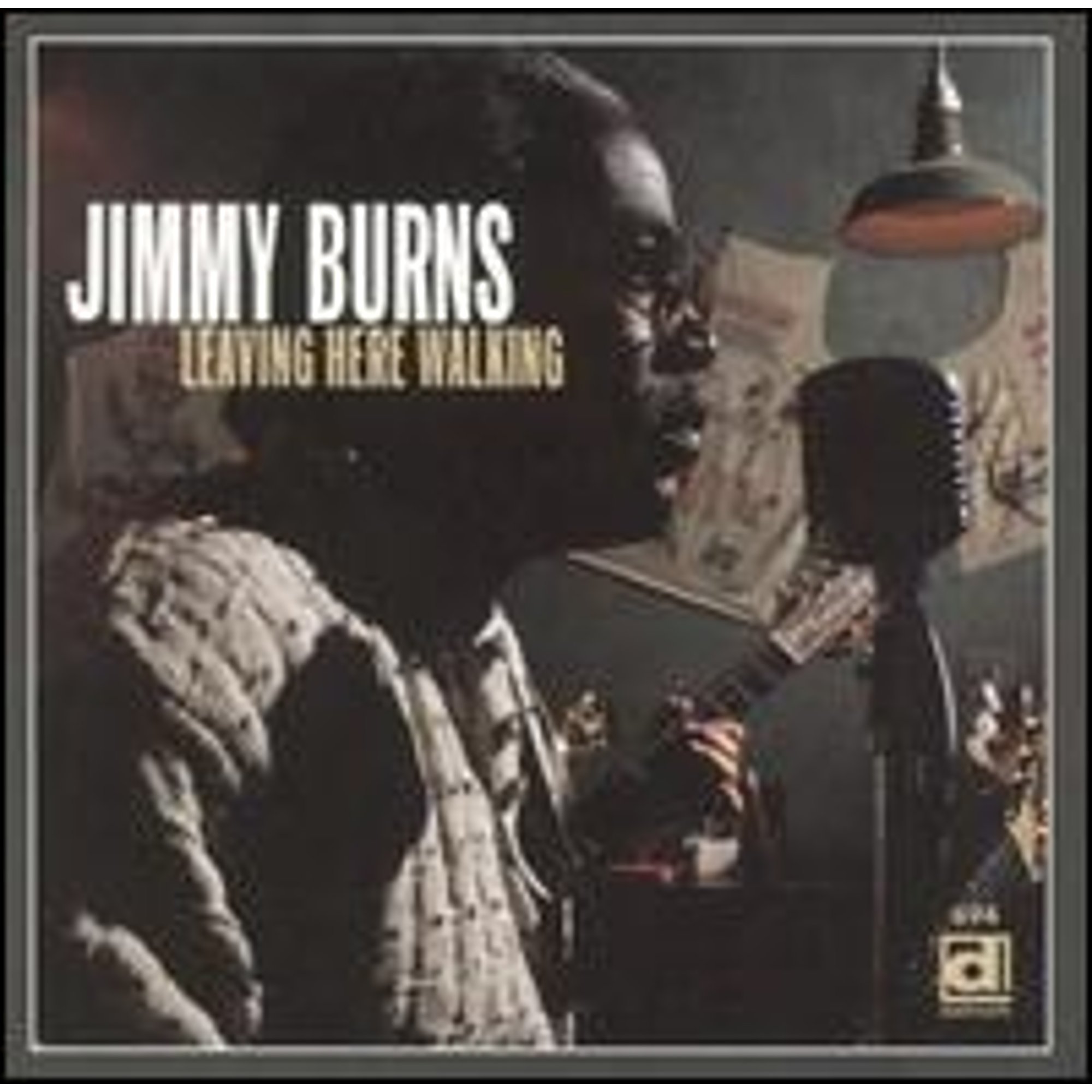Pre-Owned Leaving Here Walking (CD 0038153069421) by Jimmy Burns ...