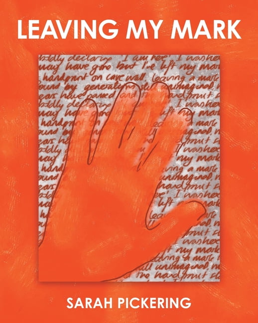 Leaving My Mark, (Paperback) - Walmart.com