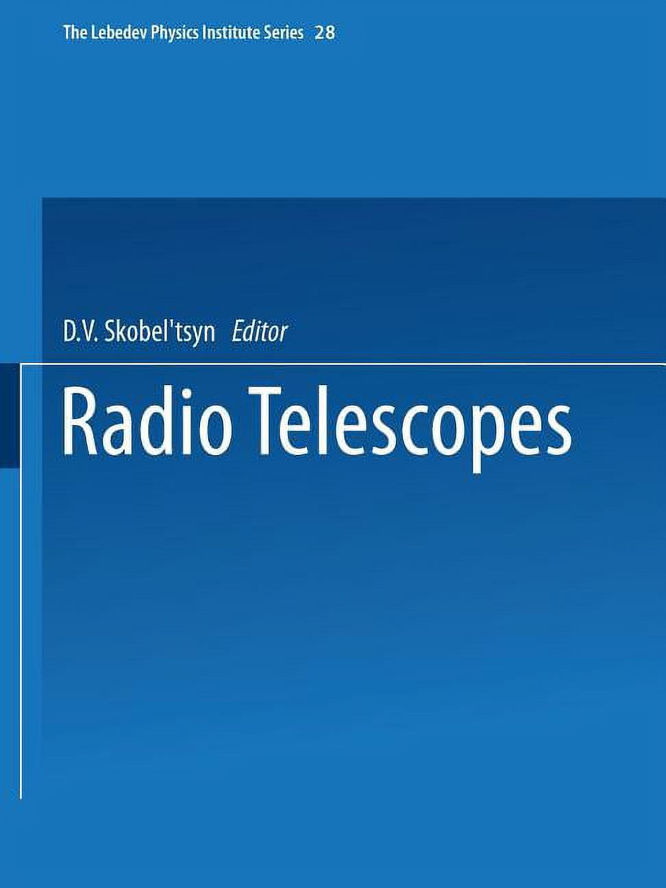 Lebedev Physics Institute: Radio Telescopes (Paperback) - Walmart.com