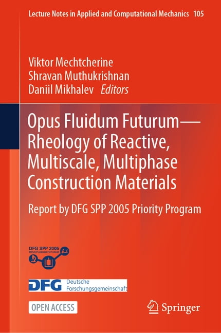 Lecture Notes in Applied and Computation Opus Fluidum Futurum--Rheology ...