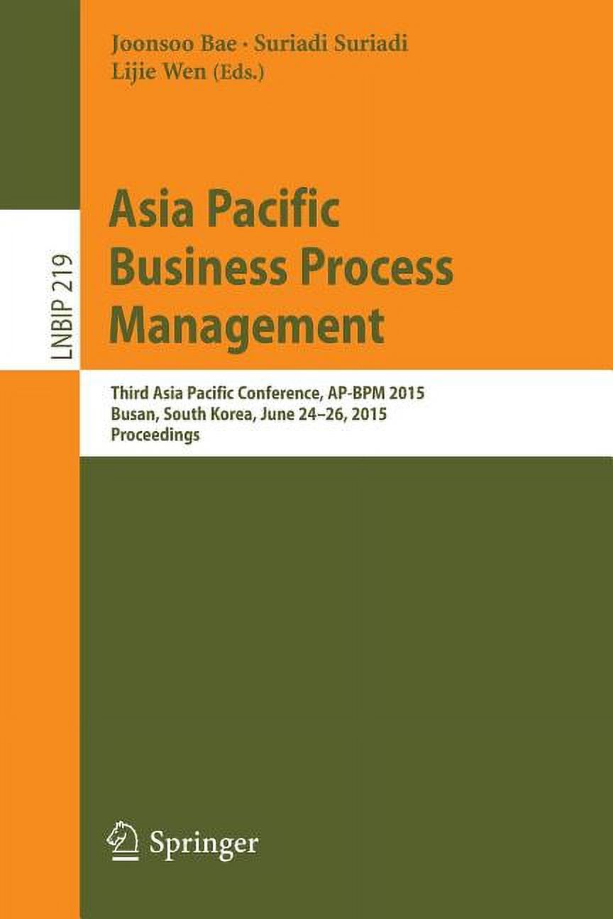 Lecture Notes In Business Information Processing Asia Pacific Business Process Management