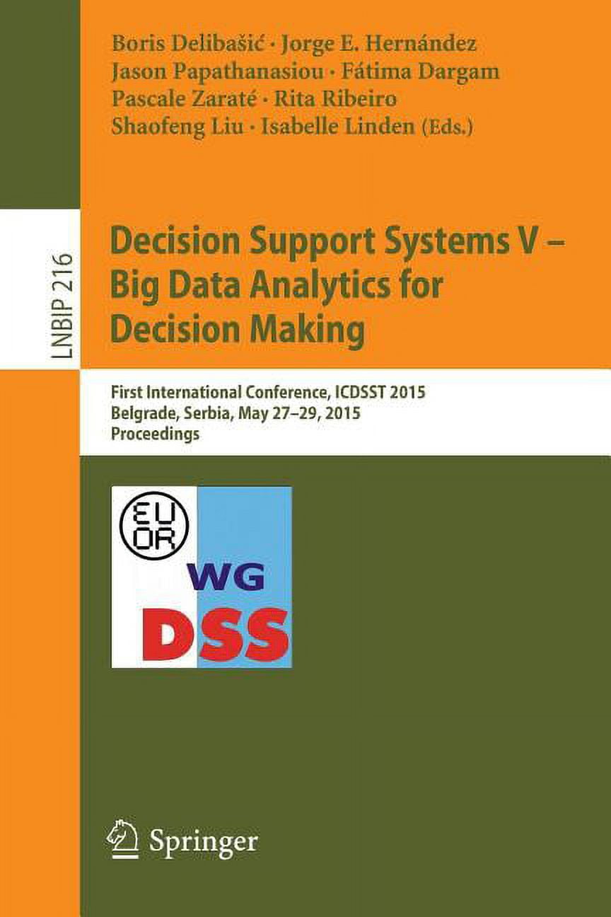 Lecture Notes In Business Information Processing Decision Support Systems V Big Data
