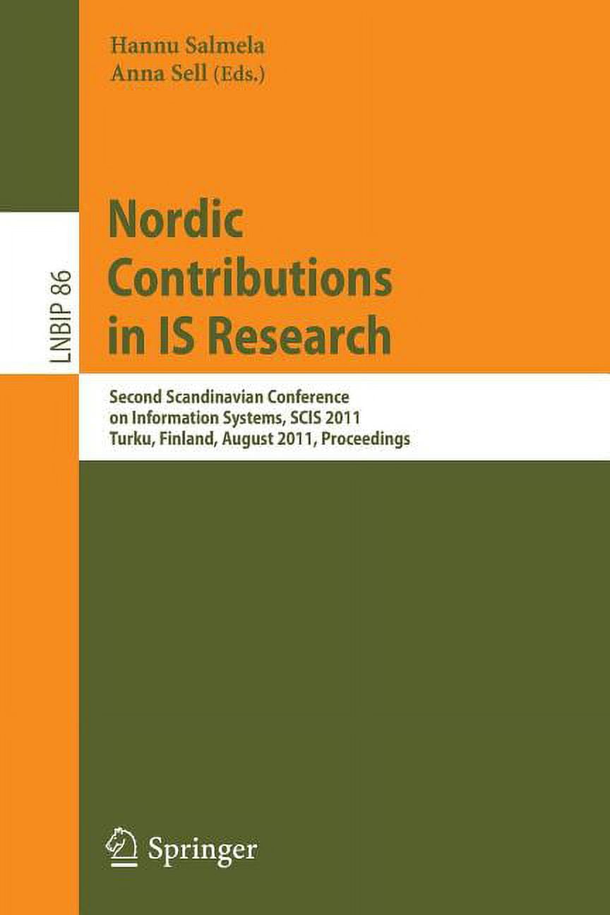 Lecture Notes In Business Information Processing Nordic Contributions In Is Research Second