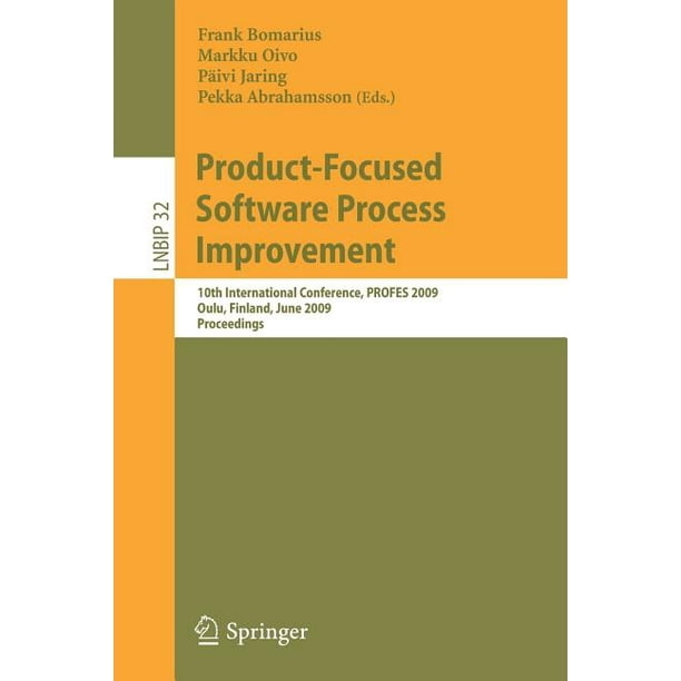 Lecture Notes In Business Information Processing Product Focused Software Process Improvement