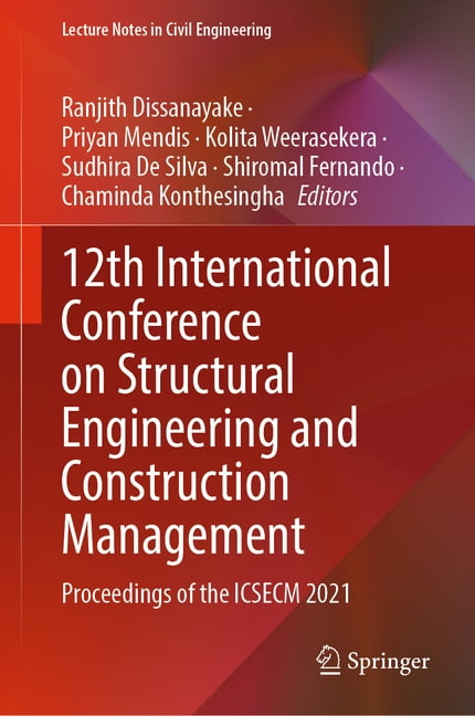 Lecture Notes in Civil Engineering: 12th International Conference on ...
