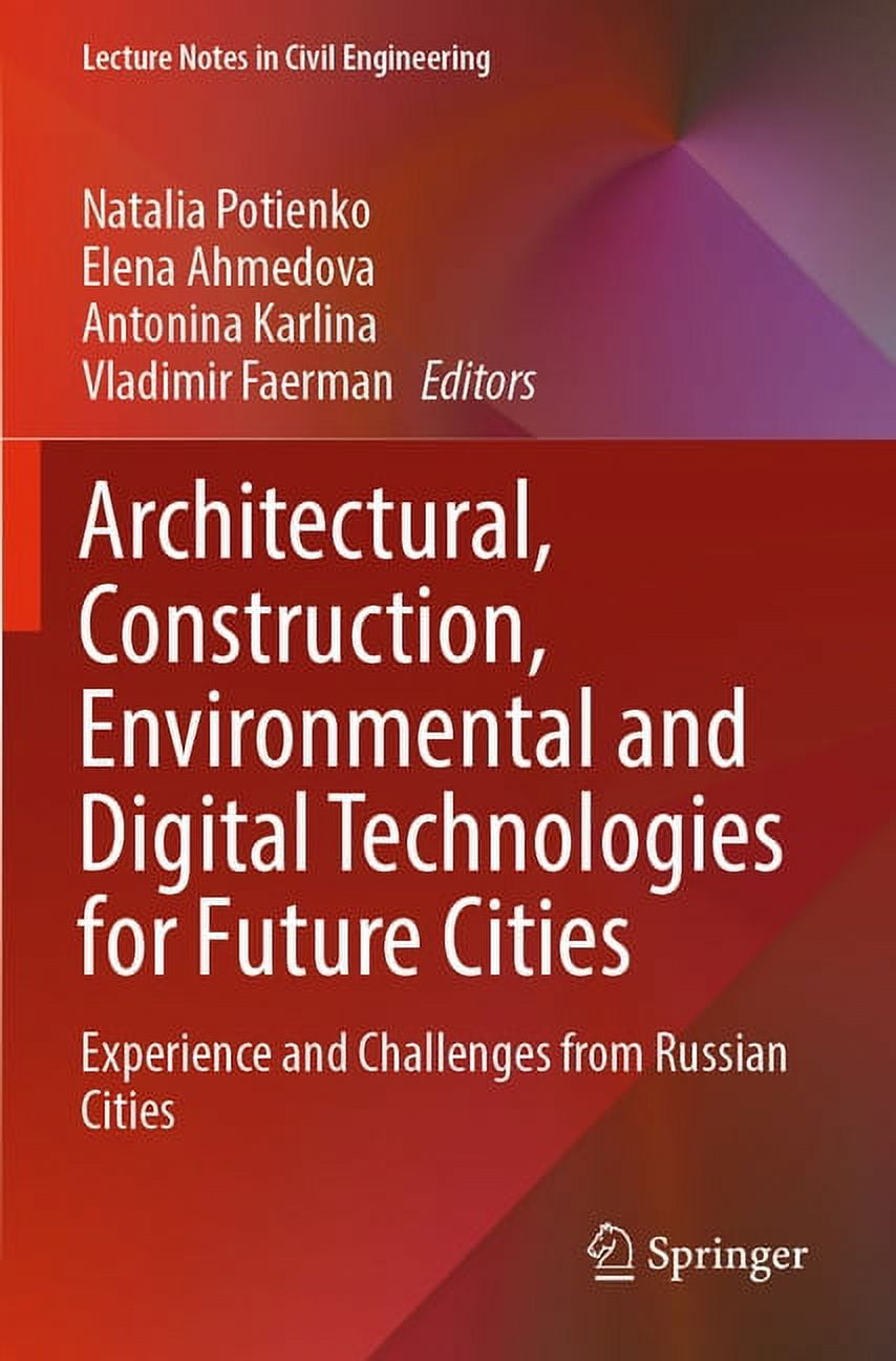 Lecture Notes in Civil Engineering: Architectural, Construction ...
