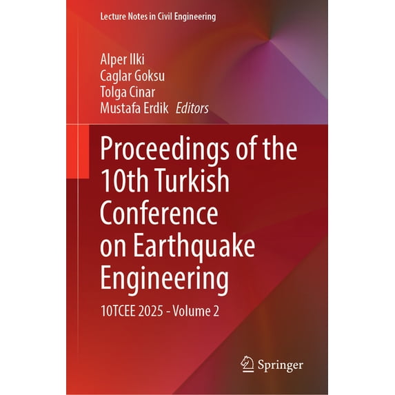 Lecture Notes in Civil Engineering Proceedings of the 10th Turkish ...