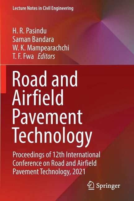 Lecture Notes in Civil Engineering: Road and Airfield Pavement ...