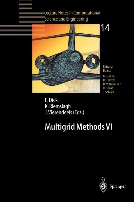 Lecture Notes in Computational Science a Multigrid Methods VI ...