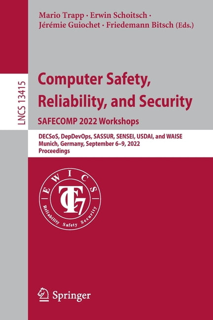 Lecture Notes in Computer Science Computer Safety, Reliability, and ...