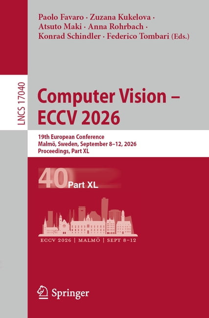 Lecture Notes in Computer Science Computer Vision - Eccv 2026: 19th ...