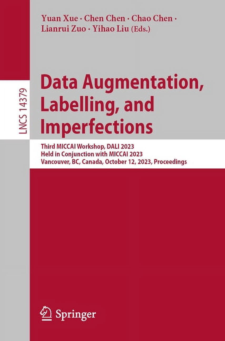 Lecture Notes in Computer Science Data Augmentation, Labelling, and ...
