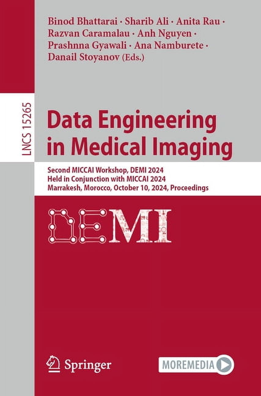 Lecture Notes in Computer Science Data Engineering in Medical Imaging ...