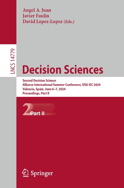 Lecture Notes in Computer Science Decision Sciences: Second Decision ...