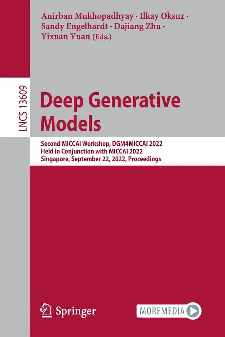 Lecture Notes in Computer Science Deep Generative Models: Second Miccai ...