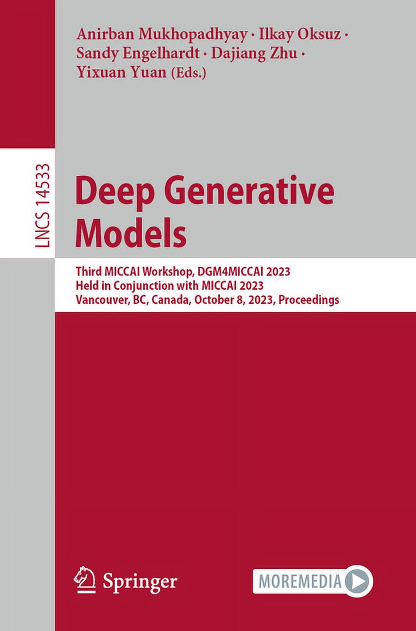 Lecture Notes in Computer Science Deep Generative Models: Third Miccai ...