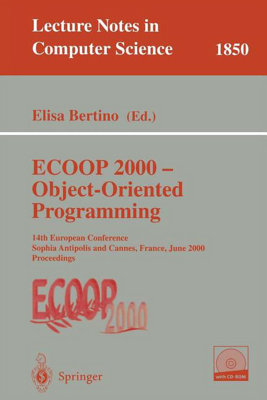 Lecture Notes In Computer Science Ecoop 2000 Object Oriented Programming 14th European