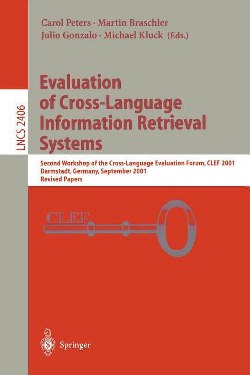 Lecture Notes In Computer Science Evaluation Of Cross Language Information Retrieval Systems