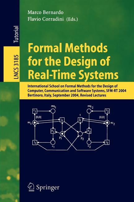 Lecture Notes In Computer Science Formal Methods For The Design Of Real Time Systems